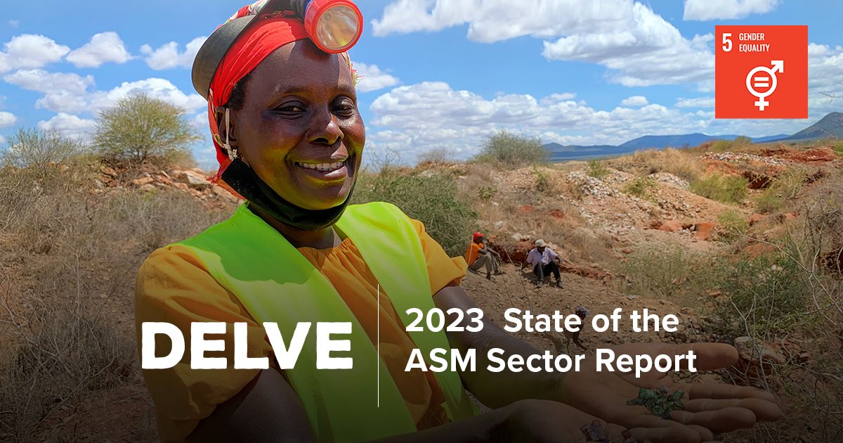 Delve | 2023 State of the Artisanal and Small-Scale Mining Sector